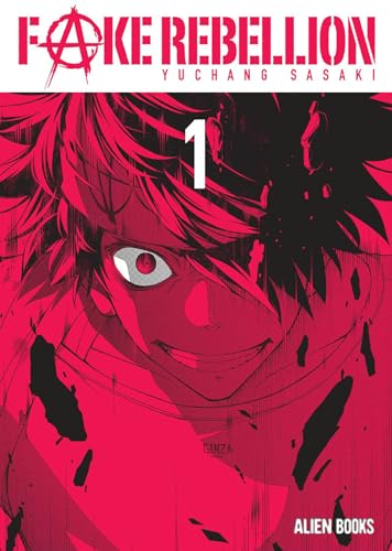Fake Rebellion Vol 1 (FAKE REBELLION GN) by Yūchan Sasaki | Goodreads