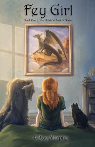 Fey Girl: Book One in the Dragon Singer Series by S. Kay Murphy | Goodreads