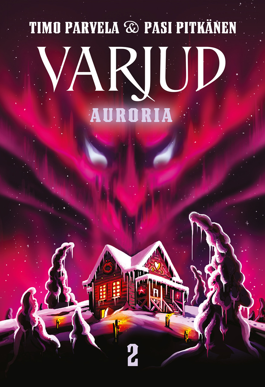 Auroria (Varjud, #2) by Timo Parvela | Goodreads