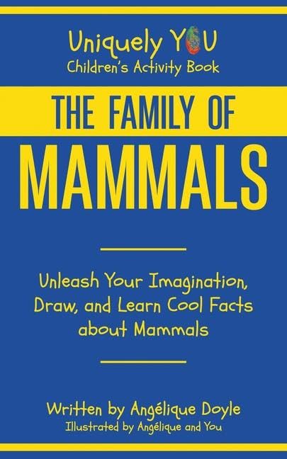 The Family of Mammals: Unleash Your Imagination, Draw, and Learn Cool ...