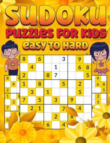 Sudoku Puzzle for Kids: Easy to Hard Fun Sudoku Puzzle for Kids with ...
