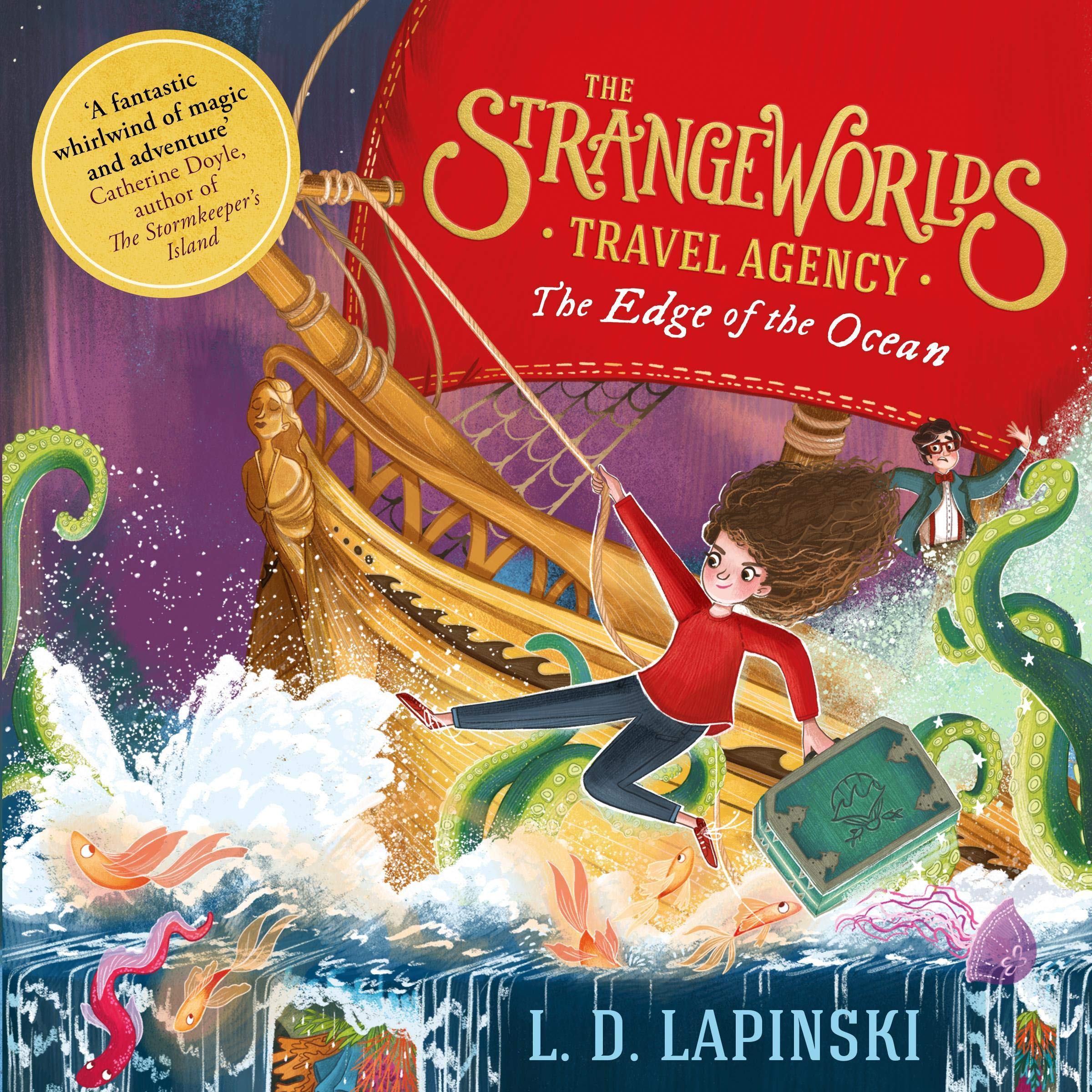 The Edge of the Ocean: The Strangeworlds Travel Agency, Book 2 by L.D ...