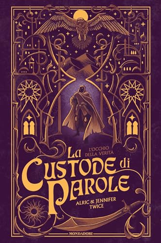 La custode di parole - L'occhio della verità by Alric Twice | Goodreads