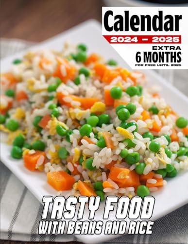Tasty Food With Beans and Rice Calendar 2024 - 2025: Three Years ...