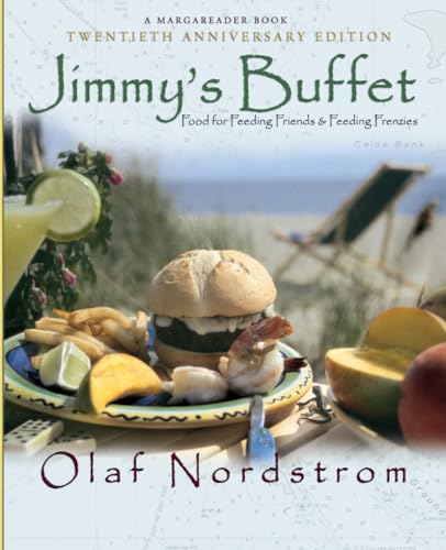 Jimmy's Buffett: Food for Feeding Friends & Feeding Frenzies: Twentieth ...