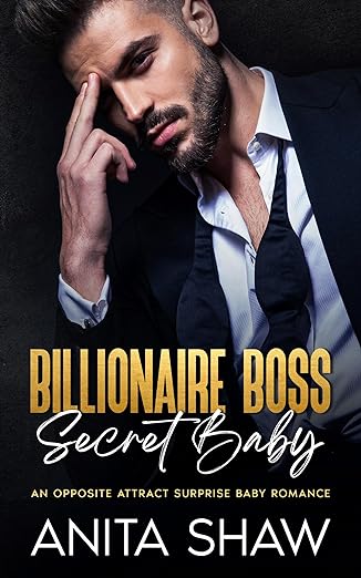 Billionaire Boss Secret Baby by Anita Shaw | Goodreads