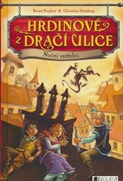 Hrdinové z Dračí ulice: Noční vetřelec by Bernd Perplies | Goodreads