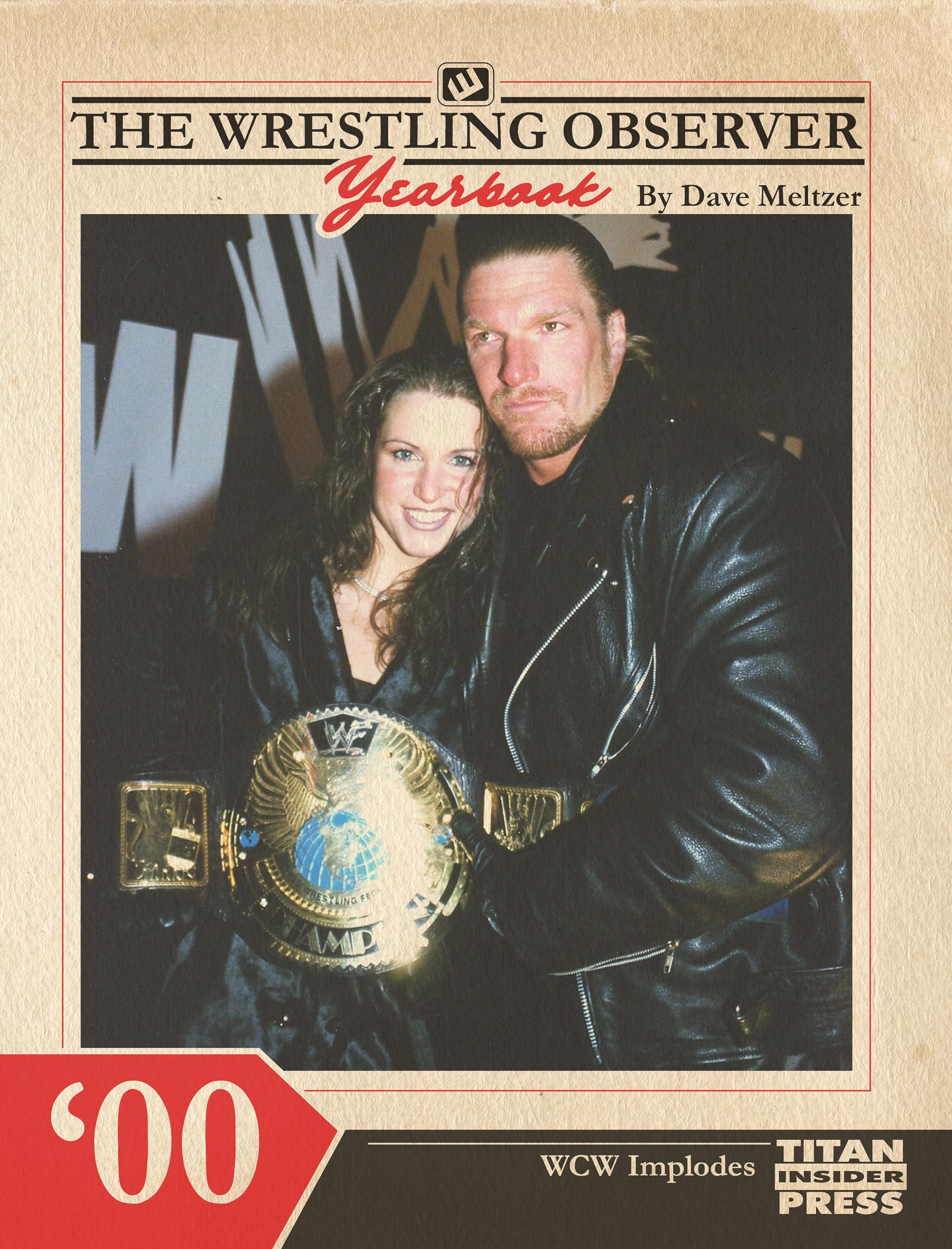 The Wrestling Observer Yearbook '00: WCW Implodes by Dave Meltzer ...