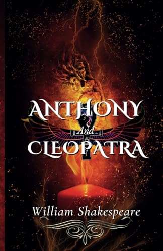 Anthony and Cleopatra by William Shakespeare | Goodreads
