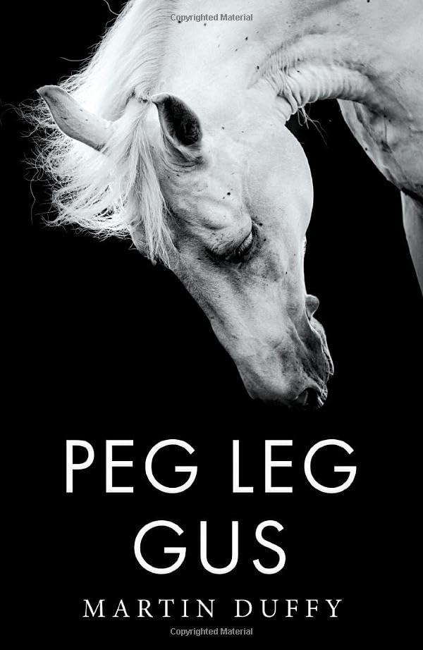 Peg Leg Gus by Martin Duffy | Goodreads