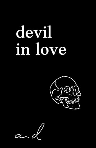 Devil in love — Poems about love, heartbreak, mental health, healing ...