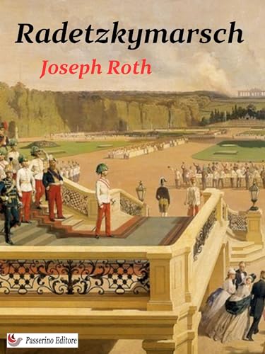 Radetzkymarsch (German Edition) by Joseph Roth | Goodreads