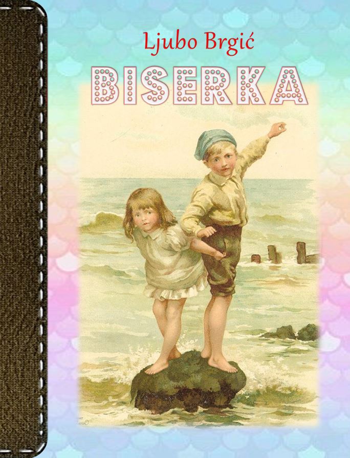Biserka by Ljubo Brgić | Goodreads