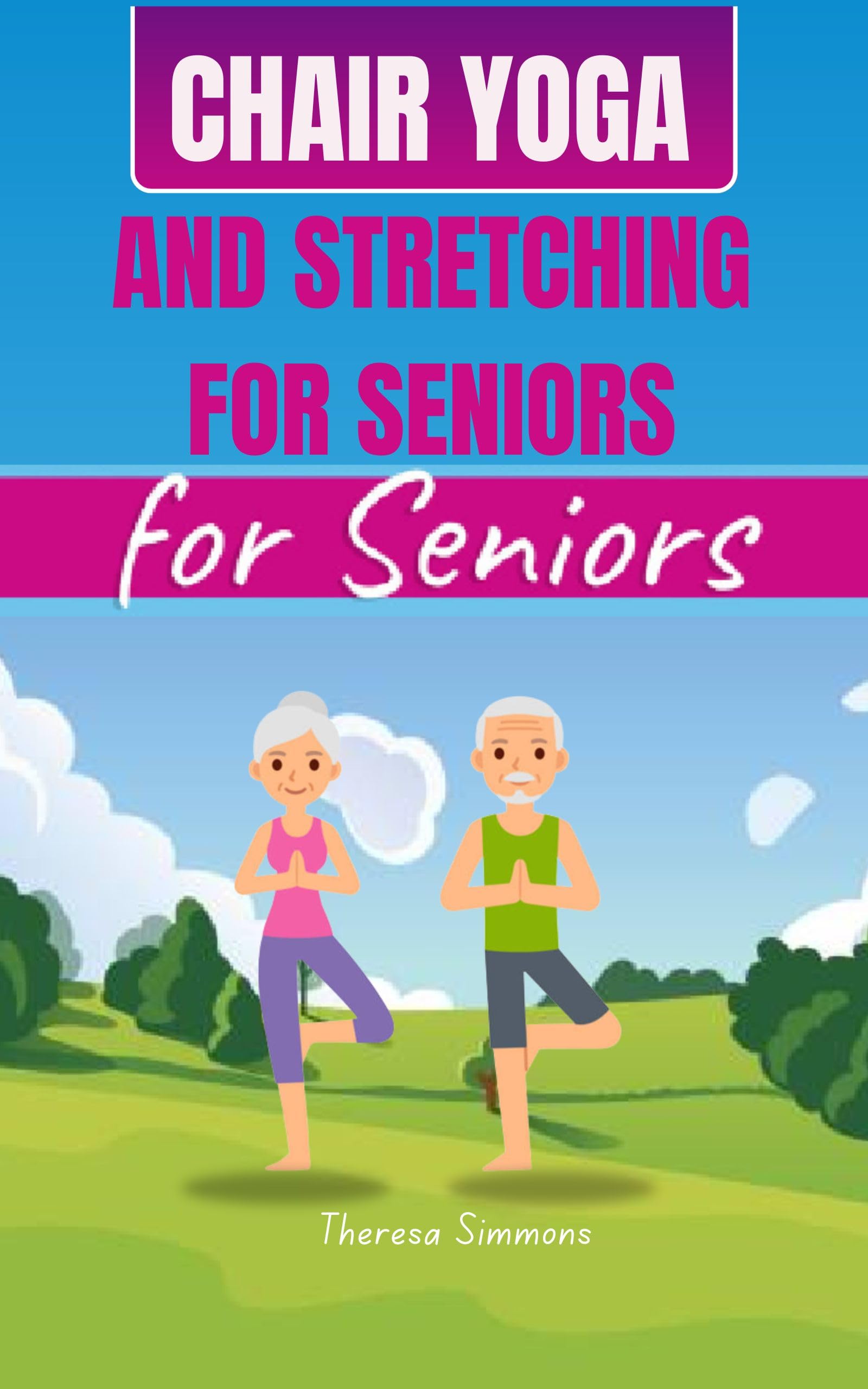 Chair Yoga and Stretching Exercises for Seniors: Discover Gentle Poses ...