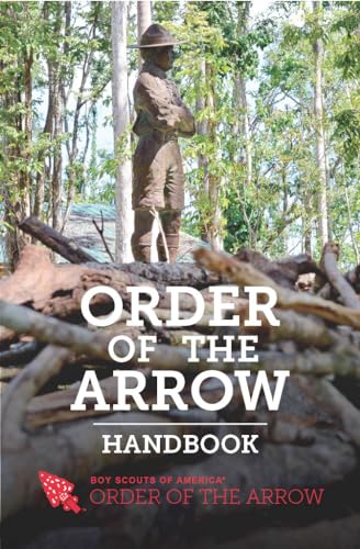 Order of the Arrow Handbook 2024 by Boy Scouts of America | Goodreads
