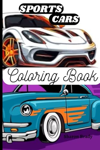 SPORTS CAR COLORING BOOK: Supercars Collection for Boys and Girls ages ...