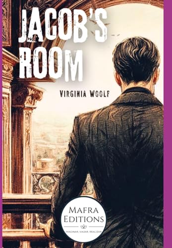 Jacob's Room, A Novel Written By Virginia Woolf by Virginia Woolf ...