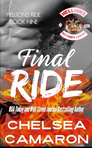 Final Ride: Hellions Motorcycle Club by Chelsea Camaron | Goodreads