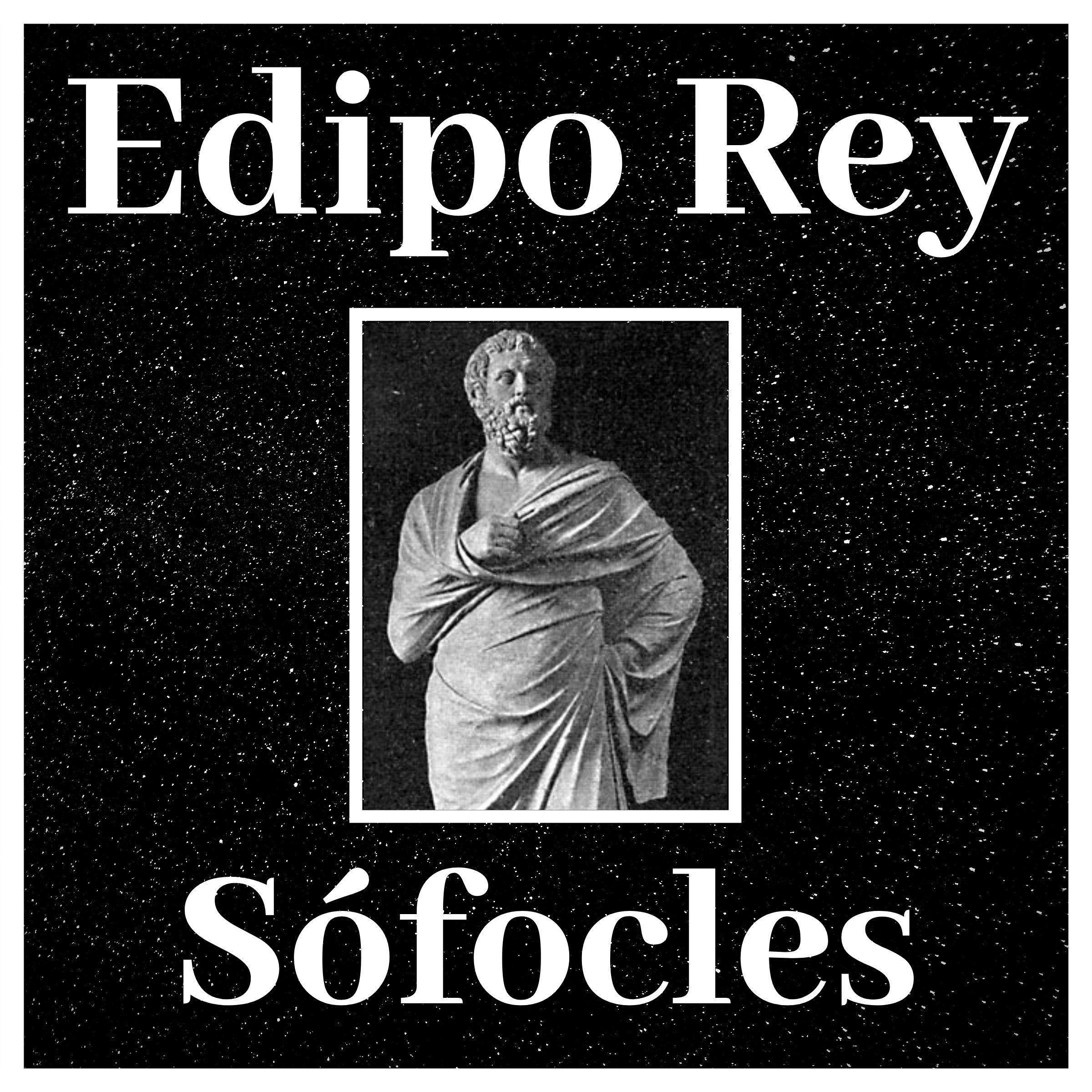 Edipo Rey (Versión completa) [Oedipus Rex (Full Version)] by Sophocles ...
