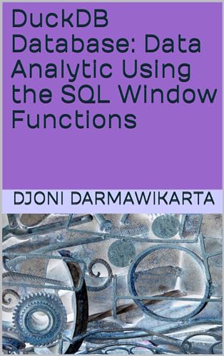 Duckdb Database Data Analytic Using The Sql Window Functions By Djoni 1688