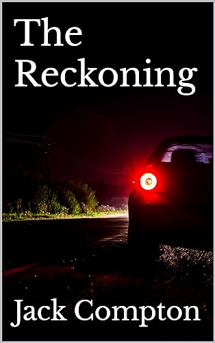 The Reckoning by Jack Compton | Goodreads