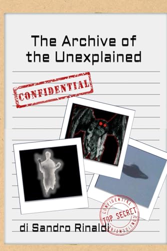 The Archive of the Unexplained by Sandro Rinaldi | Goodreads