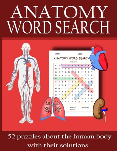 Anatomy Word Search: 52-Puzzles About the Human Body With Their ...