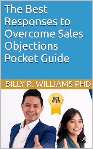 The Best Responses to Overcome Sales Objections Pocket Guide: Sales ...