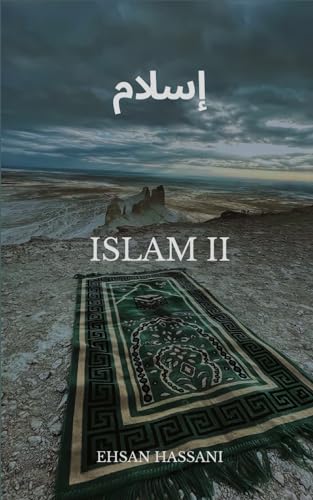 Islam II (German Edition) by Ehsan Hassani | Goodreads