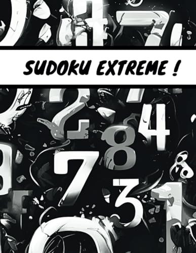 Sudoku Extreme!: 50+ Puzzles @ Extreme Level 16x16 Grids; Large Print ...