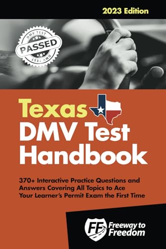 Texas DMV Test Handbook: 370+ Interactive Practice Questions and ...