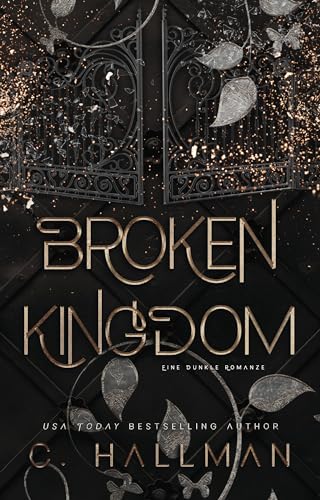 Broken Kingdom: Eine Dunkle Romanze (German Edition) by C. Hallman ...