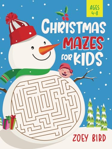 Christmas Mazes for Kids, Volume 2: Maze Activity Book for Ages 4 – 8 ...