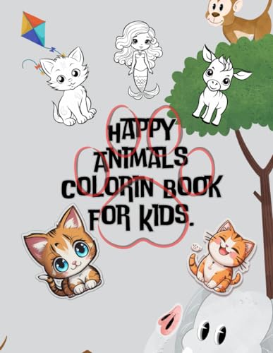 Happy Animals Colorin Book for Kids: happy animals coloring book, for ...