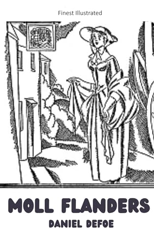 Moll Flanders (Finest Illustrated) by Daniel Defoe | Goodreads