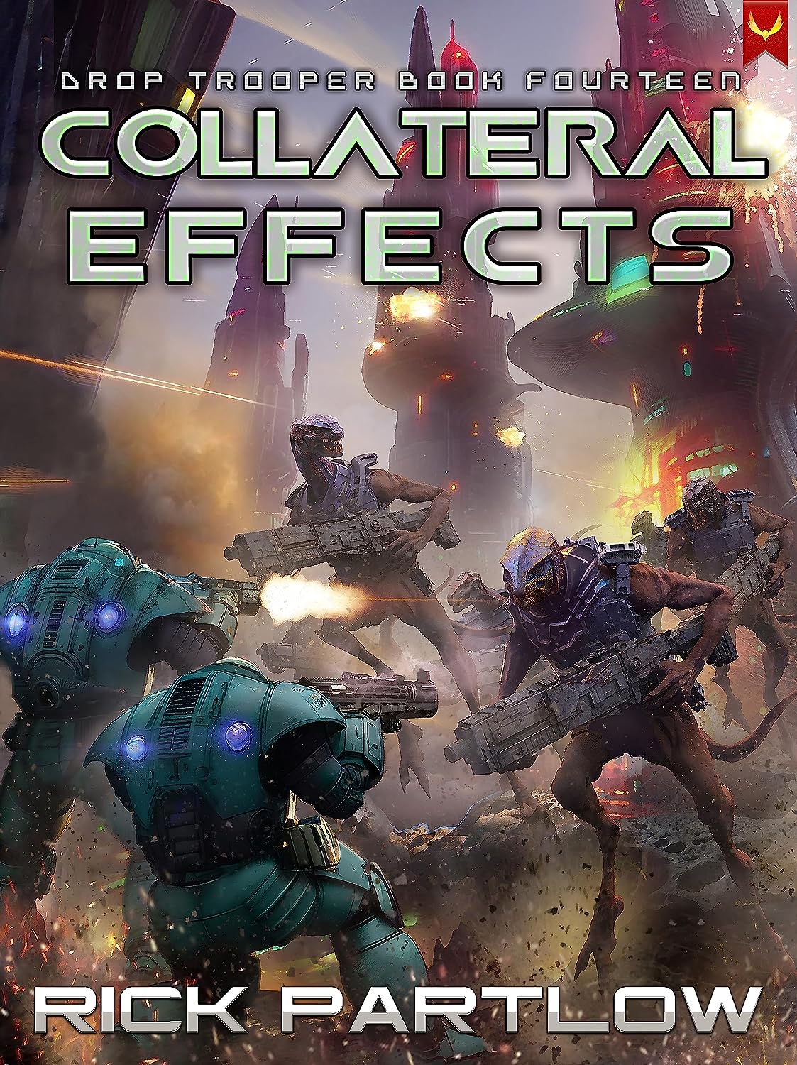 Collateral Effects (Drop Trooper #14) by Rick Partlow | Goodreads
