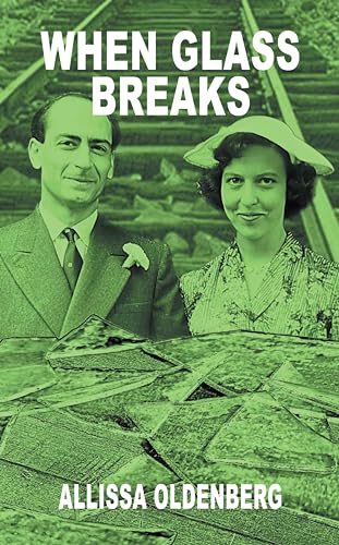 When Glass Breaks by Allissa Oldenberg | Goodreads