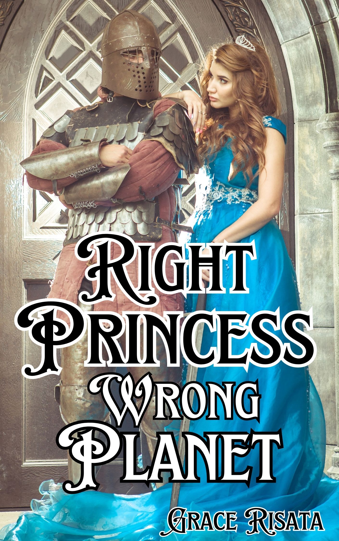 Right Princess, Wrong Planet: A Fantasy Comedy Romance by Grace Risata | Goodreads