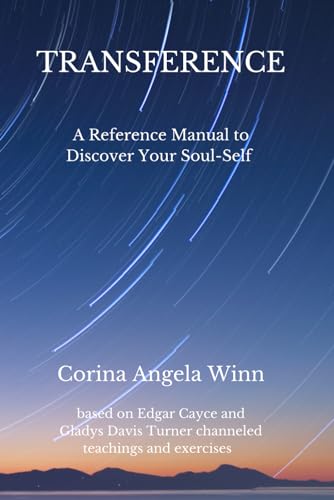 Transference: Connect To Your Soul-Self by Corina Angela Winn | Goodreads
