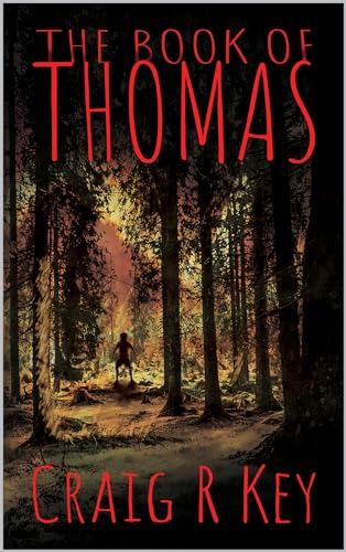 The Book of Thomas by Craig R Key | Goodreads