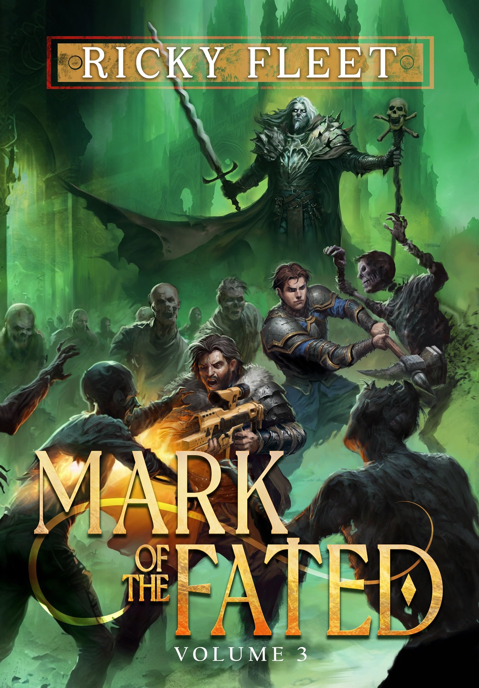 Mark of the Fated 3: A LitRPG Adventure by Ricky Fleet | Goodreads
