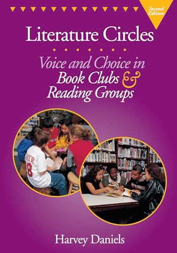 Literature Circles: Voice and Choice in Book Clubs & Reading Groups by ...