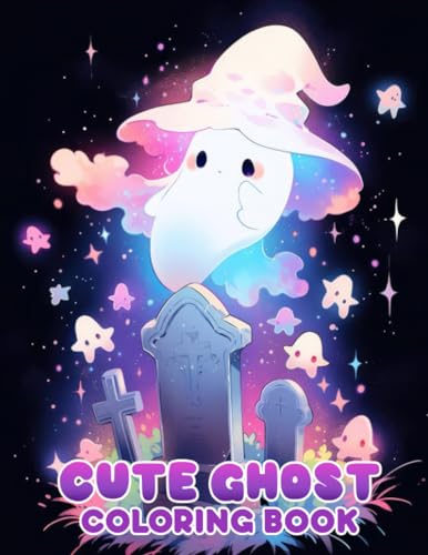 Cute Ghost Coloring Book: Indulge Your Love for the Spooky and Cute ...