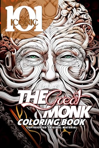 101 Iconic The Great Monk Coloring Book: A Colorful Journey Into The ...