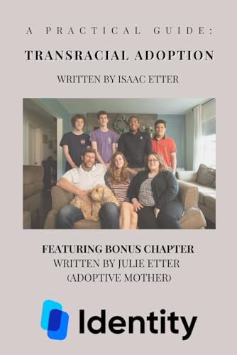A Practical Guide: Transracial Adoption by Isaac Etter | Goodreads