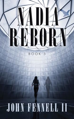 Legends of the Vacaras: Nadia Reborn by John Fennell II | Goodreads