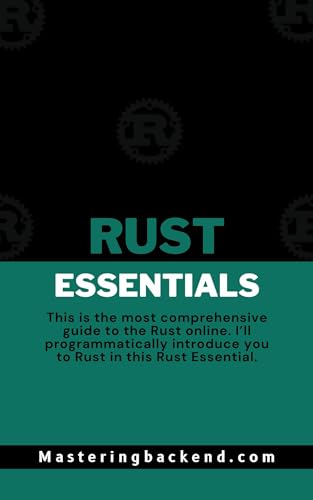 Rust Essentials: Rust Essentials for Backend Engineers by Solomon Eseme ...