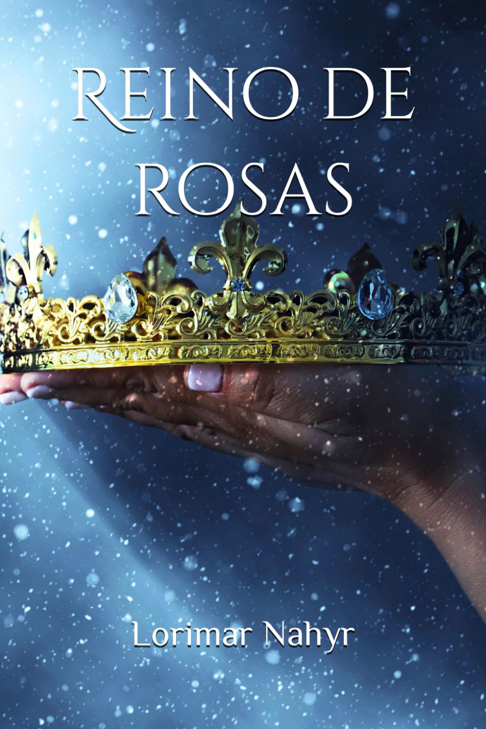 Reino de rosas by Lorimar Nahyr | Goodreads
