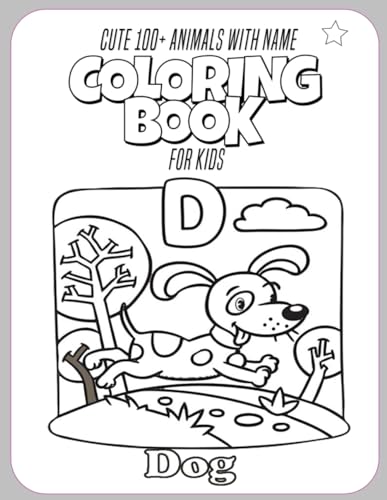 Cute 100+ Animals with Name Coloring Book for Kids: A-Z Fun And Easy ...