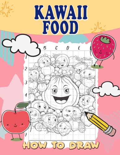 How To Draw Kawaii Food: Step-by-Step Drawing Guide Book for Kids ...